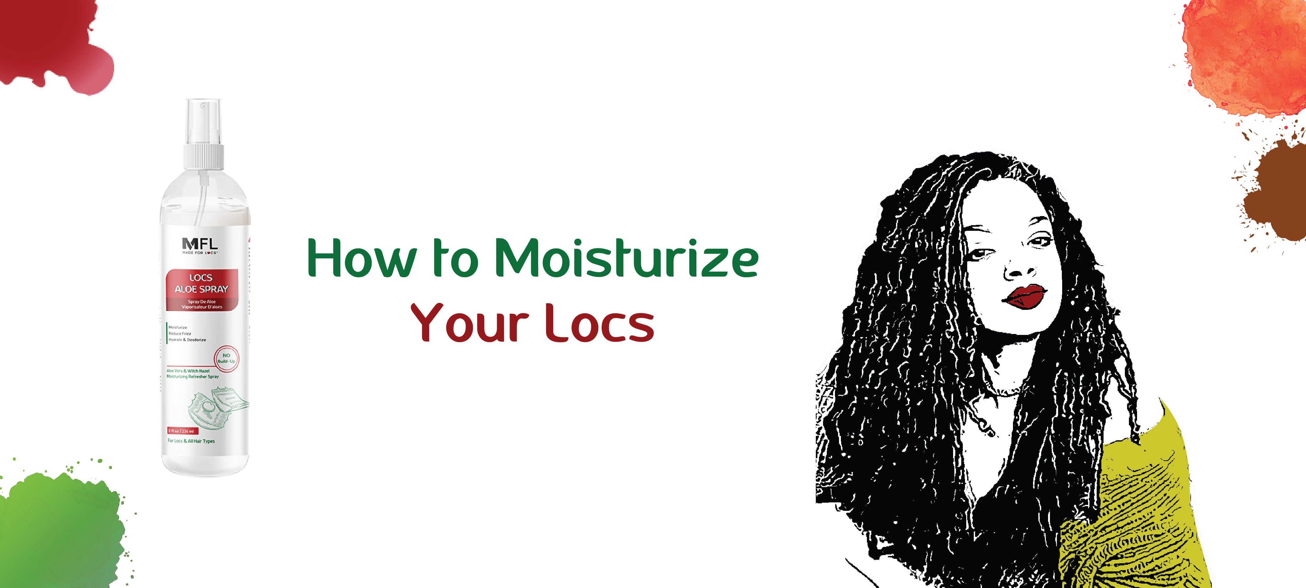 How To Moisturize Your Locs – Made For Locs