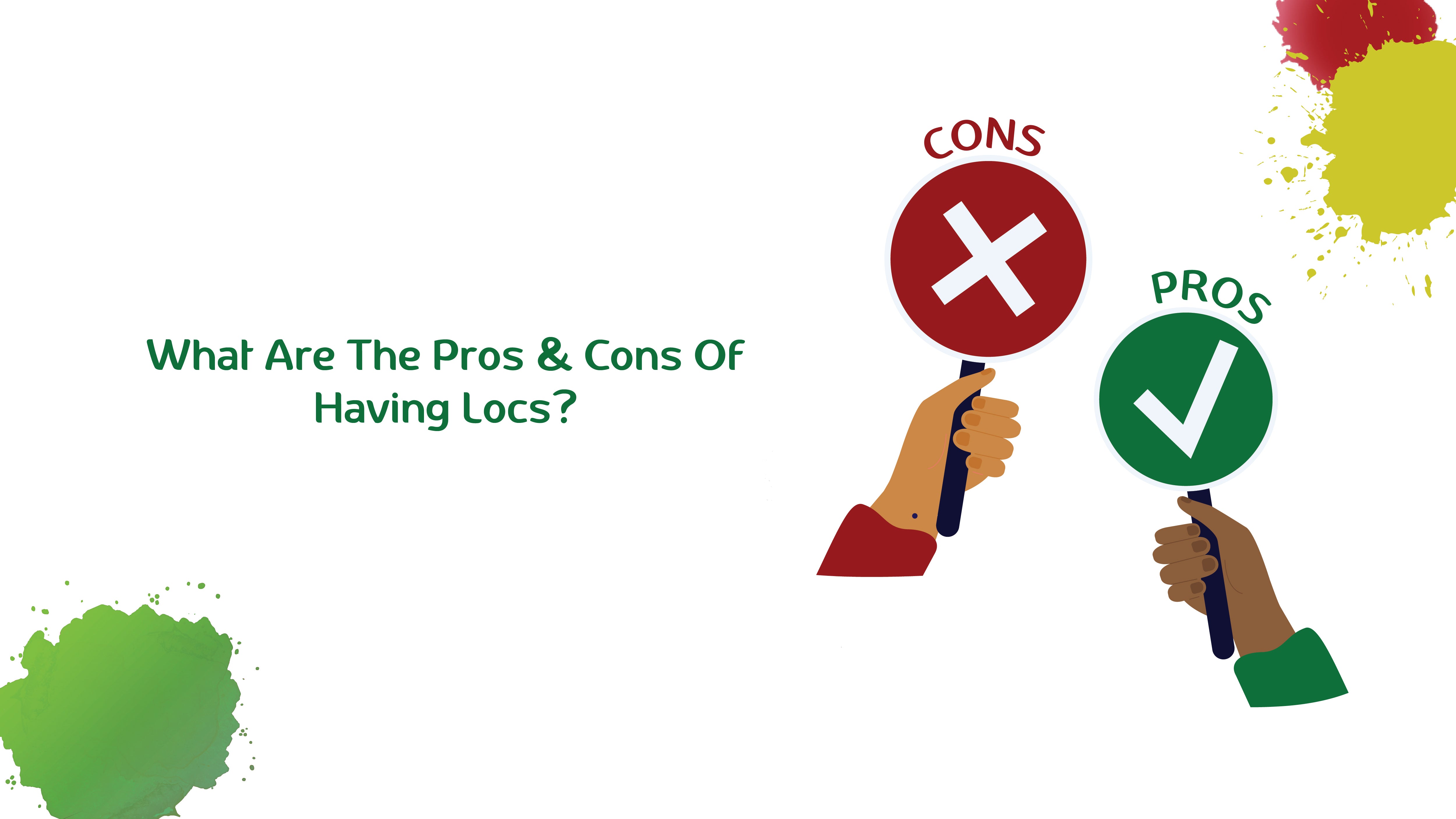 What Are The Pros & Cons Of Having Locs? – Made For Locs